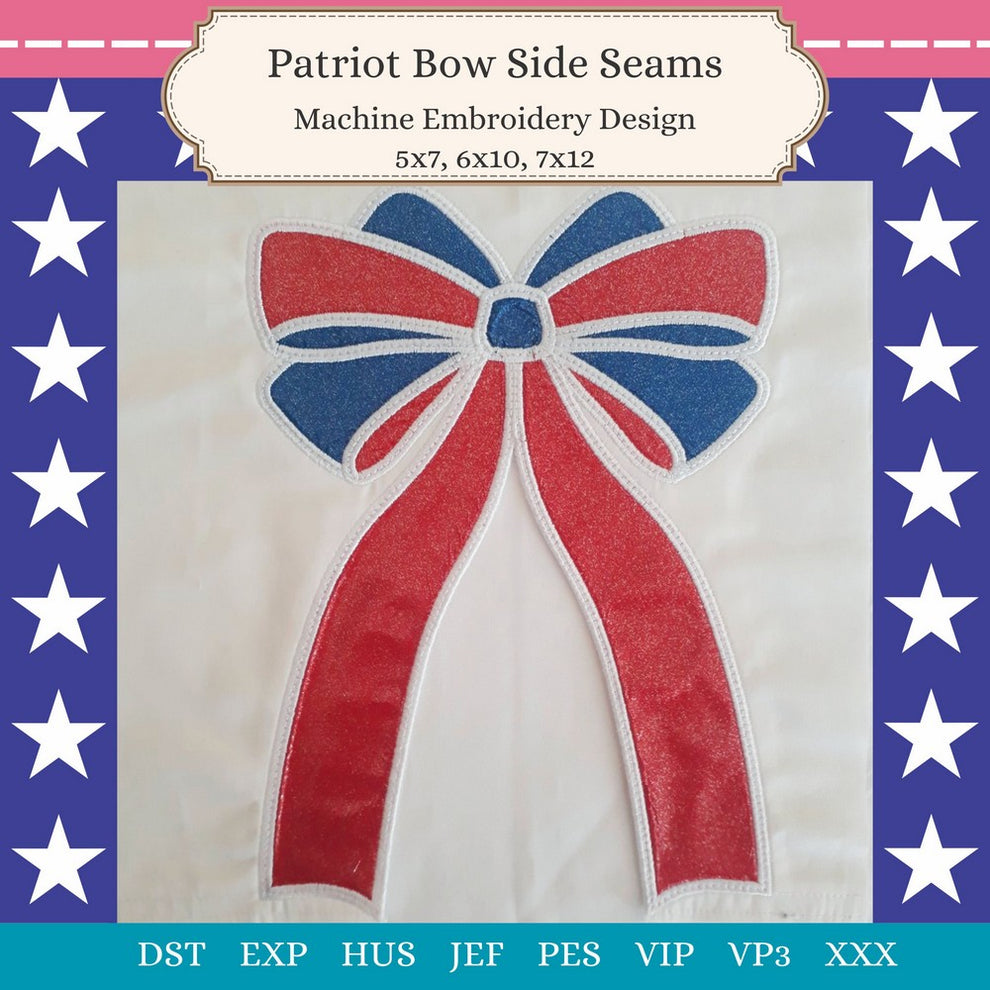 Patriot Bow Side Seams – Machine Embroidery Design | EmbWeekly