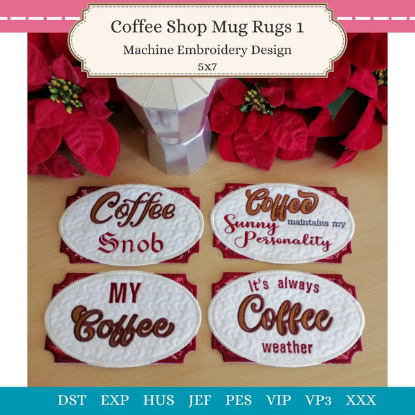 Coffee Shop Mug Rugs 1 – Machine Embroidery Design | EmbWeekly